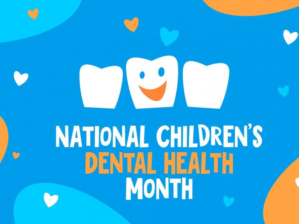 Get Ready for Dental Health Month! - Specializing in pediatric ...